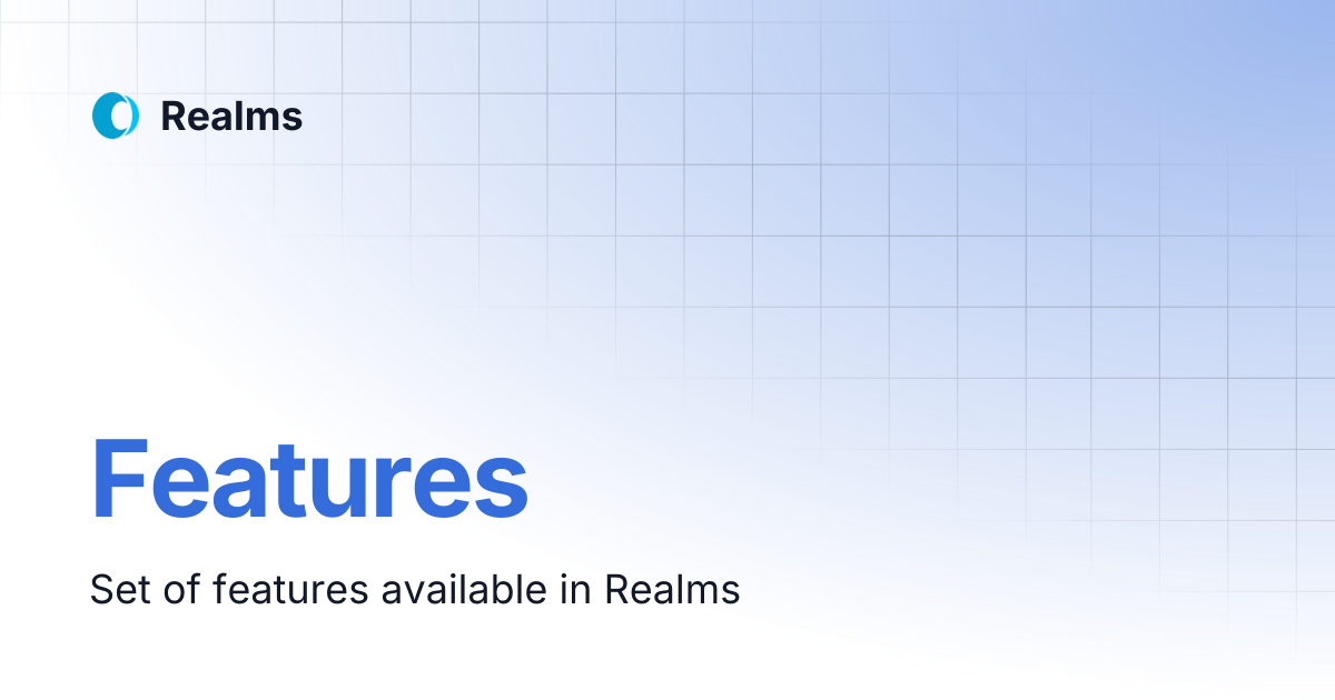 Features | Realms